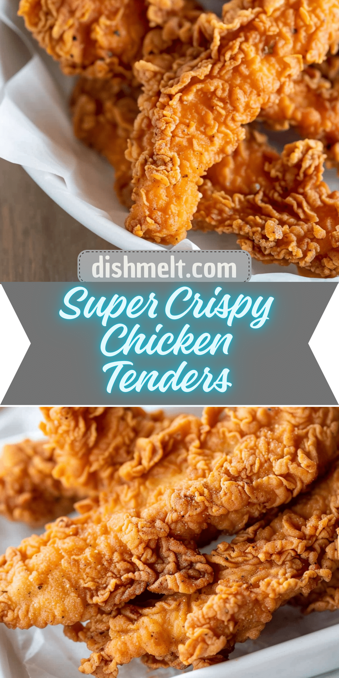 Super Crispy Chicken Tenders | Dish Melt