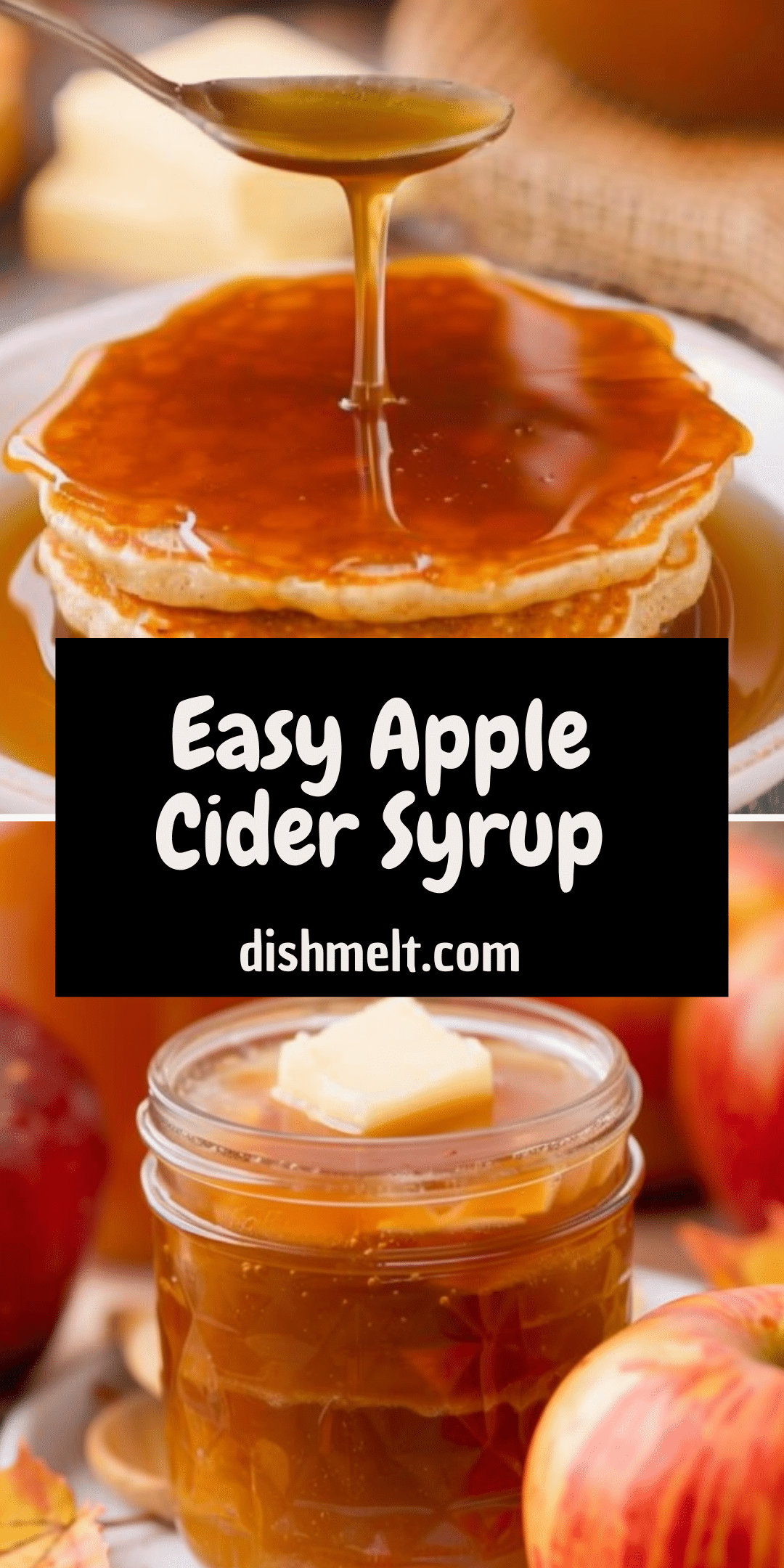 Apple Cider Syrup | Dish Melt